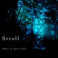 Stroll／青木隆多｜音楽ダウンロード・音楽配信サイト mora ～“WALKMAN”公式ミュージックストア～