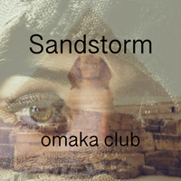 Sandstorm／omaka club｜音楽ダウンロード・音楽配信サイト mora ～“WALKMAN”公式ミュージックストア～