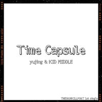 Time Capsule／yujing & KID魅$｜音楽ダウンロード・音楽配信サイト mora ～“WALKMAN”公式ミュージックストア～