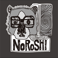 NOROSHI NO SHI／NOROSHI｜音楽ダウンロード・音楽配信サイト mora ～“WALKMAN”公式ミュージックストア～