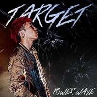 TARGET／POWER WAVE｜音楽ダウンロード・音楽配信サイト mora ～“WALKMAN”公式ミュージックストア～