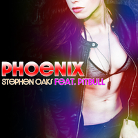 Phoenix (feat. Pitbull)／Stephen Oaks｜音楽ダウンロード・音楽配信サイト mora ～“WALKMAN”公式ミュージックストア～