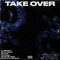 Take Over／$naKe｜音楽ダウンロード・音楽配信サイト mora ～“WALKMAN”公式ミュージックストア～