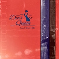 Dear Queen (feat. S TILL I DIE)／Esu｜音楽ダウンロード・音楽配信サイト mora ～“WALKMAN”公式 ...