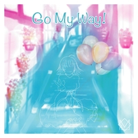 Go My Way!／MiMi｜音楽ダウンロード・音楽配信サイト mora ～“WALKMAN”公式ミュージックストア～