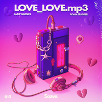 Love_Love.mp3／Max Wassen & Adam Trigger｜音楽ダウンロード・音楽配信サイト mora ～“WALKMAN”公式ミュージックストア～