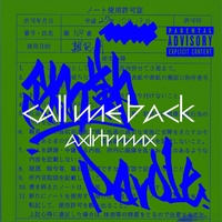 call me back (axlrtr rmx)／弥勒｜音楽ダウンロード・音楽配信サイト mora ～“WALKMAN”公式ミュージックストア～