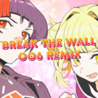 BREAK THE WALL (006 Remix)／クランとリオン｜音楽ダウンロード・音楽配信サイト mora ～“WALKMAN”公式ミュージックストア～