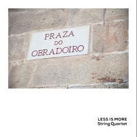 Obradoiro／LESS IS MORE STRING QUARTET｜音楽ダウンロード・音楽配信サイト mora ～“WALKMAN ...