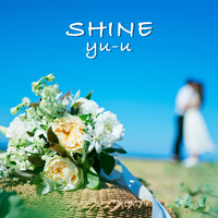 SHINE／yu-u｜音楽ダウンロード・音楽配信サイト mora ～“WALKMAN”公式ミュージックストア～