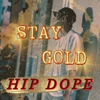 STAY GOLD／HIP DOPE｜音楽ダウンロード・音楽配信サイト mora ～“WALKMAN”公式ミュージックストア～