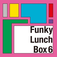 Funky Lunch Box 6／Various Artists｜音楽ダウンロード・音楽配信サイト mora ～“WALKMAN”公式 ...