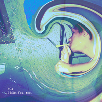 I Miss You, too.／FCI｜音楽ダウンロード・音楽配信サイト mora ～“WALKMAN”公式ミュージックストア～