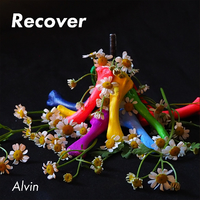 Recover／Alvin｜音楽ダウンロード・音楽配信サイト mora ～“WALKMAN”公式ミュージックストア～
