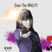 Over The WALL!!!／星紫穂｜音楽ダウンロード・音楽配信サイト mora ～“WALKMAN”公式ミュージックストア～