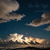 Win Win Night／玉木慎吾｜音楽ダウンロード・音楽配信サイト mora ～“WALKMAN”公式ミュージックストア～