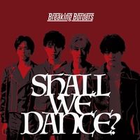 Shall we dance？／Breaking Borders｜音楽ダウンロード・音楽配信サイト mora ～“WALKMAN”公式ミュージックストア～