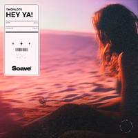 Hey Ya!／TWOPILOTS｜音楽ダウンロード・音楽配信サイト mora ～“WALKMAN”公式ミュージックストア～