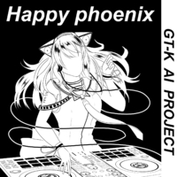 Happy phoenix／GT-K｜音楽ダウンロード・音楽配信サイト mora ～“WALKMAN”公式ミュージックストア～
