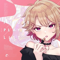 Future Playlist (2024 Remastered)／Various Artists｜音楽ダウンロード・音楽配信サイト mora ～“WALKMAN”公式ミュージックストア～