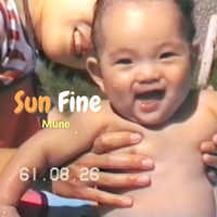 Sun Fine／Mune｜音楽ダウンロード・音楽配信サイト mora ～“WALKMAN”公式ミュージックストア～