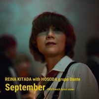 September (Cover)／REINA KITADA & HOSODA grupo Dante｜音楽ダウンロード・音楽配信サイト ...