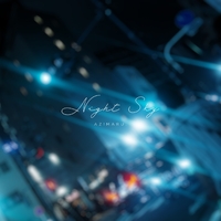 Night Sky／AZ!MARU.｜音楽ダウンロード・音楽配信サイト mora ～“WALKMAN”公式ミュージックストア～
