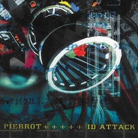 ID ATTACK／PIERROT｜音楽ダウンロード・音楽配信サイト mora ～“WALKMAN”公式ミュージックストア～