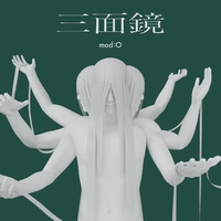 三面鏡／mod:O｜音楽ダウンロード・音楽配信サイト mora ～“WALKMAN”公式ミュージックストア～