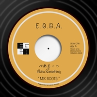 E.G.B.A.／べあもーつ & Akira Something｜音楽ダウンロード・音楽配信サイト mora ～“WALKMAN”公式ミュージックストア～