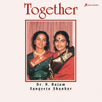 Together／Dr. N. Rajam & Dr. Sangeeta Shankar｜音楽ダウンロード・音楽配信サイト mora ...