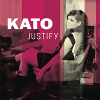 Justify／KATO｜音楽ダウンロード・音楽配信サイト mora ～“WALKMAN”公式ミュージックストア～