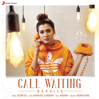 Call Waiting (Reprise)／Aastha Gill｜音楽ダウンロード・音楽配信サイト mora ～“WALKMAN”公式ミュージックストア～