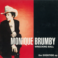 Wrecking Ball: The Eventide EP／Monique Brumby｜音楽ダウンロード・音楽配信サイト mora ...