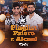 Playlist, Paiero e Álcool／Maycon & Vinicius｜音楽ダウンロード・音楽配信サイト mora ～“WALKMAN”公式ミュージックストア～