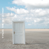 Sky Is High／Y-Files｜音楽ダウンロード・音楽配信サイト mora ～“WALKMAN”公式ミュージックストア～