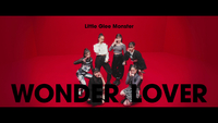 WONDER LOVER／Little Glee Monster｜音楽ダウンロード・音楽配信サイト mora ～“WALKMAN”公式ミュージックストア～