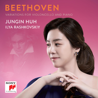 Beethoven: Variations for violoncello and piano／Jungin Huh & Ilya ...