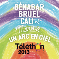 Un arc-en-ciel／Bénabar & Patrick Bruel & Cali & Marina Russo｜音楽ダウンロード ...