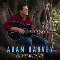 Remember Me／Adam Harvey｜音楽ダウンロード・音楽配信サイト mora ～“WALKMAN”公式ミュージックストア～