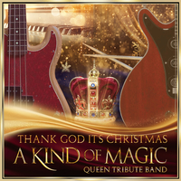 Thank God It's Christmas／A Kind Of Magic -Queen Tribute Band-｜音楽ダウンロード ...