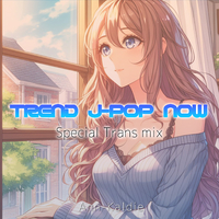 TREND J-POP NOW -vol.6／アン・カルディア｜音楽ダウンロード・音楽配信サイト mora ～“WALKMAN”公式ミュージックストア～