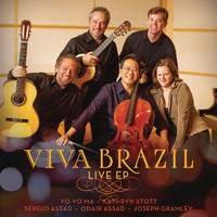 Viva Brazil Live EP／Yo-Yo Ma & Kathryn Stott & セルジオ・アサド & Odair Assad ...