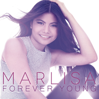 Forever Young／Marlisa｜音楽ダウンロード・音楽配信サイト mora ～“WALKMAN”公式ミュージックストア～