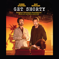 Get Shorty (Original Television Soundtrack)／Antonio Sanchez｜音楽ダウンロード・音楽 ...