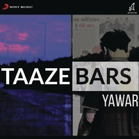 Taaze Bars／Yawar｜音楽ダウンロード・音楽配信サイト mora ～“WALKMAN”公式ミュージックストア～
