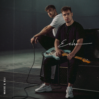 Echo／Maxe & ELI｜音楽ダウンロード・音楽配信サイト mora ～“WALKMAN”公式ミュージックストア～