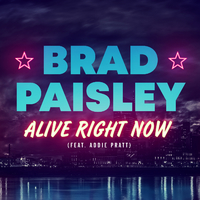 Alive Right Now( feat.Addie Pratt)／Brad Paisley｜音楽ダウンロード・音楽配信サイト mora ...
