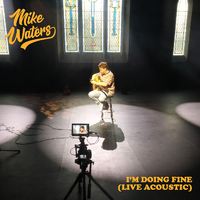 I'm Doing Fine (Live Acoustic)／Mike Waters｜音楽ダウンロード・音楽配信サイト mora ...