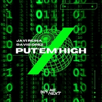Put'Em'High (Extended Version)／Javi Reina & David Drez｜音楽ダウンロード・音楽配信サイト ...